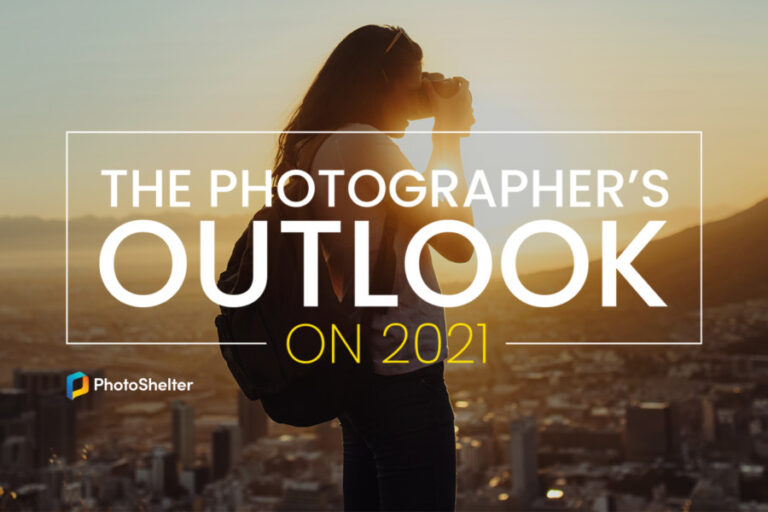 New Guide! The Photographer’s Outlook on 2021 | PhotoShelter
